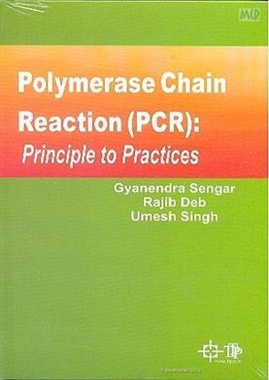 Polymerase Chain Reaction (PCR) Principle to Practices, Biotechnology ...