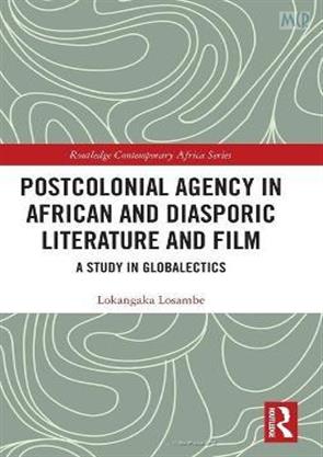 Postcolonial Agency in African and African Diasporic Literature and ...