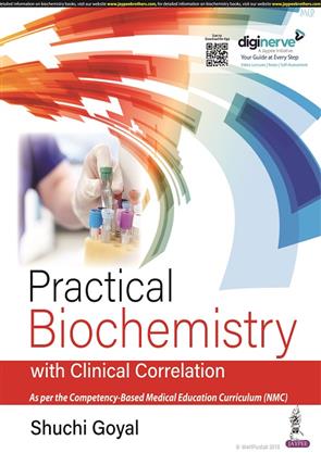 Practical Biochemistry With Clinical Correlation As Per The Competency ...