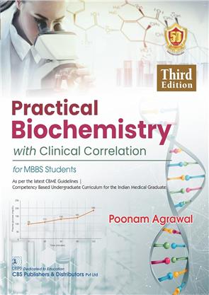 Practical Biochemistry With Clinical Correlation For Mbbs Students 3Ed ...