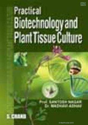 Practical Book Of Biotechnology And Plant Tissue Culture, Biotechnology ...