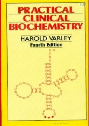 Practical Clinical Biochemistry 4Th Edition, Biochemistry Books, CBS ...
