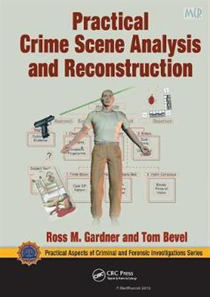 Practical Crime Scene Analysis And Reconstruction, Criminal Law Books ...