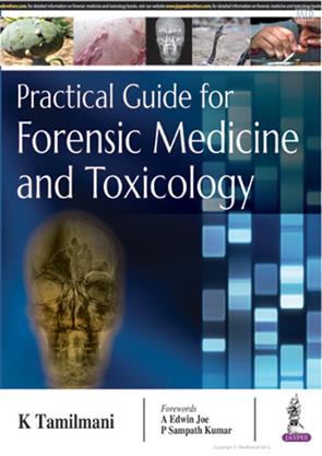 Practical Guide For Forensic Medicine And Toxicology, Forensic Science ...