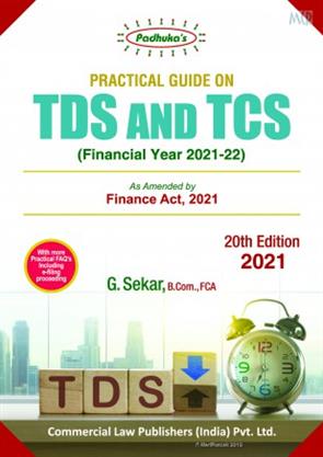 Practical Guide on TDS and TCS 20th Edition 2021, Direct Tax Books ...