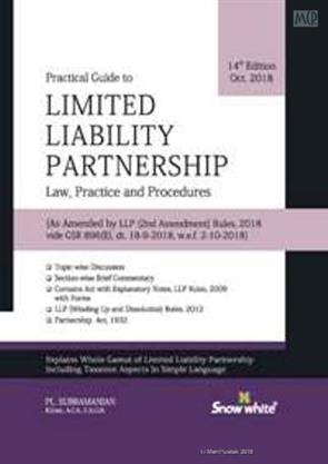 Practical Guide To Limited Liability Partnership Law Practice & Procedures, Business Laws, Snow ...