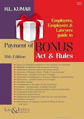 Practical Guide to Payment of Bonus Act & Rules By H.L. KUMAR 8th ...
