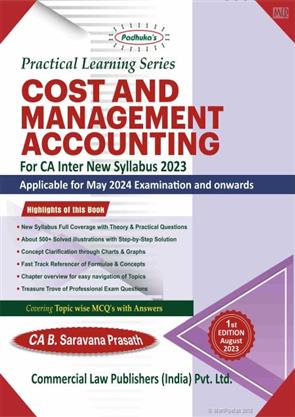 Practical Learning Series Cost and Management Accounting for CA Inter ...