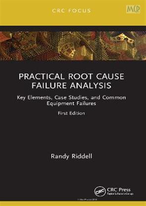 Practical Root Cause Failure Analysis 1st Edition 2022 Softbound ...