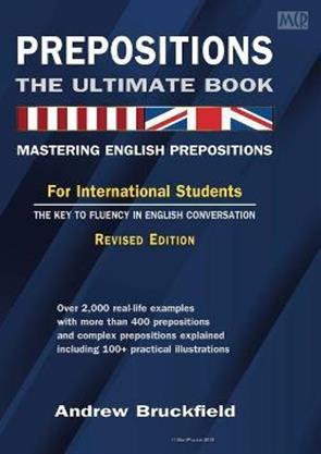 Prepositions The Ultimate Book - Mastering English Prepositions ...