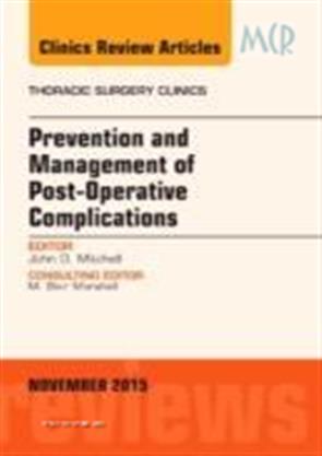Prevention and Management of Post-Operative Complications An Issue of ...