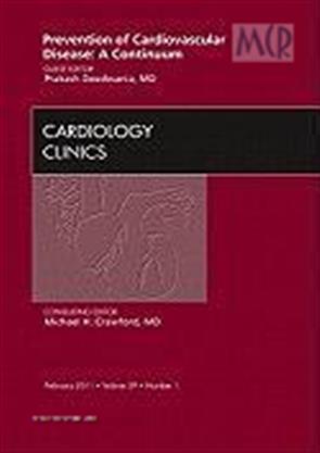 Prevention of Cardiovascular Disease A Continuum An Issue of Cardiology Clinics 1st Edition ...
