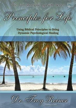 Principles For Life Using Biblical Principles To Bring Dynamic ...
