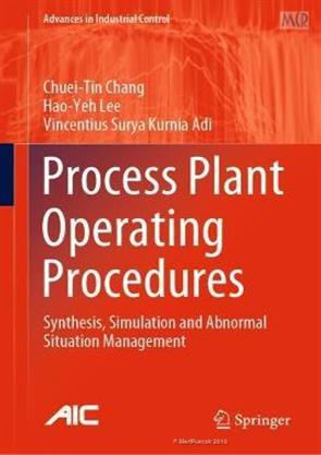 Process Plant Operating Procedures Synthesis Simulation And Abnormal ...