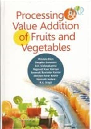 Processing and Value Addition of Fruits and Vegetables, Food Science ...