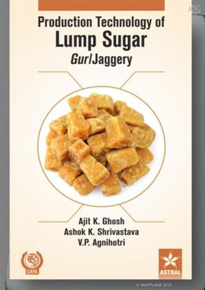 Production Technology of Lumps Sugar Gur, Geology & Agriculture, Daya ...