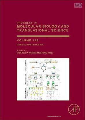 Progress in Molecular Biology and Translational Science Vol 149 Gene Editing in Plants ...