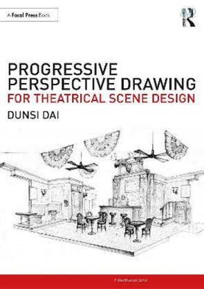 Progressive Perspective Drawing for Theatrical Scene Design 1st Edition ...