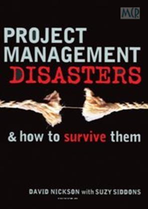 Project Management Disasters & How To Survive them, Management, Kogan ...