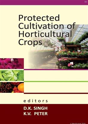 Protected Cultivation Of Horticultural Crops, Food Science and ...
