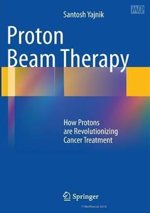 Proton Beam Therapy How Protons are Revolutionizing Cancer Treatment ...