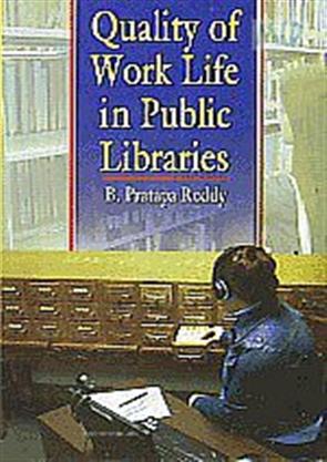 Quality of Work Life in Public Libraries 230pp 2010, Library Science ...