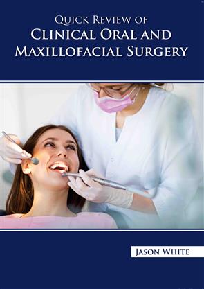 Quick Review Of Clinical Oral And Maxillofacial Surgery (Hb 2023)