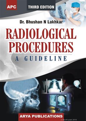 Radiological Procedures A Guideline 2019 Edition, Radiology Books, Arya ...