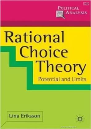 Rational Choice Theory Potential and Limits, Information Book, Palgrave ...
