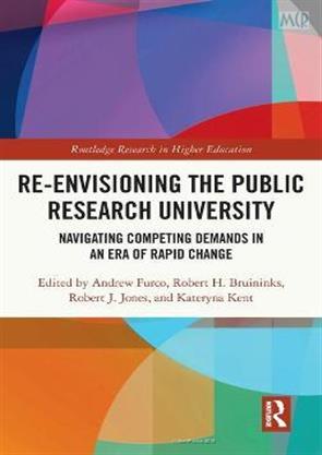 Re-Envisioning the Public Research University 1st Edition 2021 ...