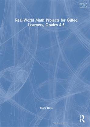 Real-World Math Projects for Gifted Learners, Grades 4-5 1st Edition ...