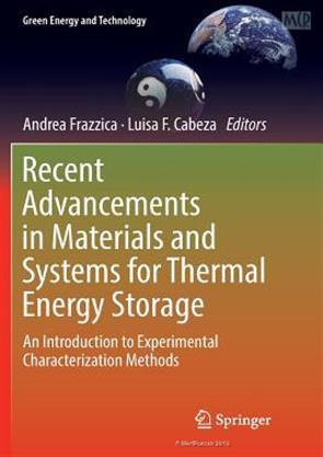 Recent Advancements in Materials and Systems For Thermal Energy Storage ...