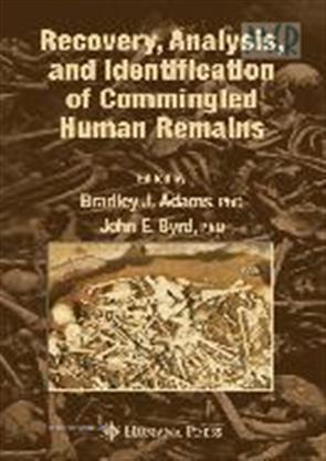 Recovery Analysis and Identification of Commingled Human Remains 1st ...