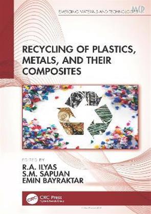 Recycling of Plastics, Metals, and Their Composites 1st Edition 2021 ...