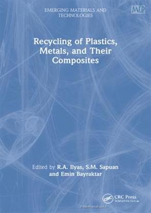 Recycling of Plastics, Metals, and Their Composites 1st Edition 2021 ...