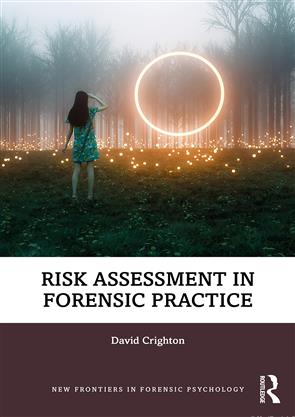 Risk Assessment In forensic Practice, Forensic Science & Investigation ...