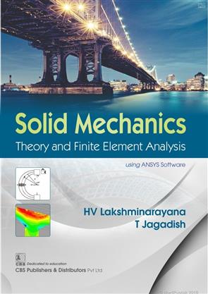 Solid Mechanics Theory And Finite Element Analysis Using Ansys Software ...