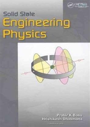 Solid State Engineering Physics 2009 Edition, Physics, Taylor & Francis Ltd