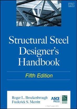 Structural Steel Designers Handbook 5Th Edition 2011 Edition, Civil ...