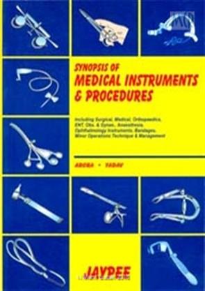 Synopsis Of Medical Instruments & Procedures 3Rd Edition, Internal ...