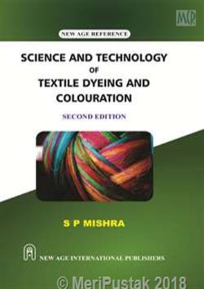 Science And Technology Of Textile Dyeing And Colouring 2Nd Edition 2020 ...
