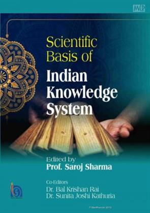 Scientific Basis Of Indian Knowledge System