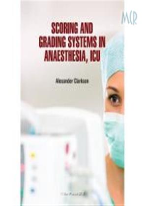 Scoring and Grading Systems in Anaesthesia Icu (Hb 2022), Medical Books ...