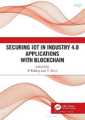 Securing IoT in Industry 4.0 Applications with Blockchain 1st Edition 2021 Hardbound, IoT ...