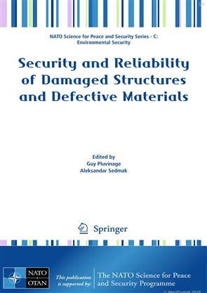 Security and Reliability of Damaged Structures and DefectIVe Materials ...