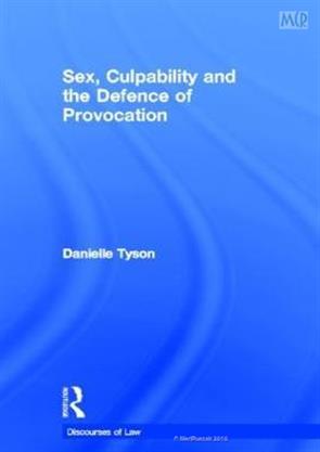 Sex Clupability and the Defence of Provocation, Information Book ...
