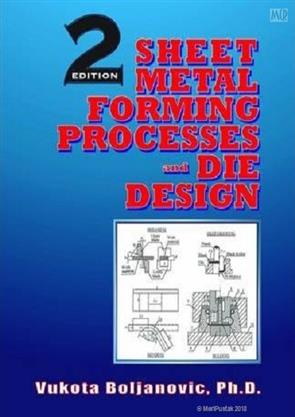 Sheet Metal Forming Processes And Die Design, Engineering Books ...