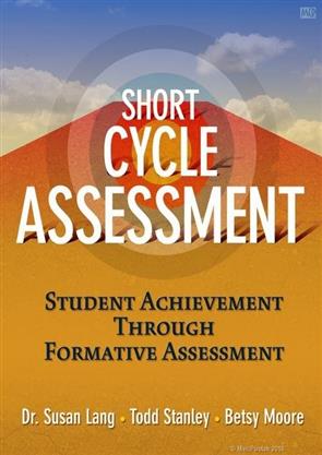 Short Cycle Assessment Improving Student Achievement Through Formative ...