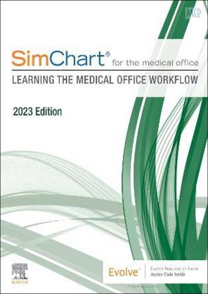 SimChart for the Medical Office Learning the Medical Office Workflow ...