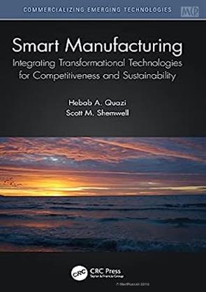 Smart Manufacturing Integrating Transformational Technologies For ...